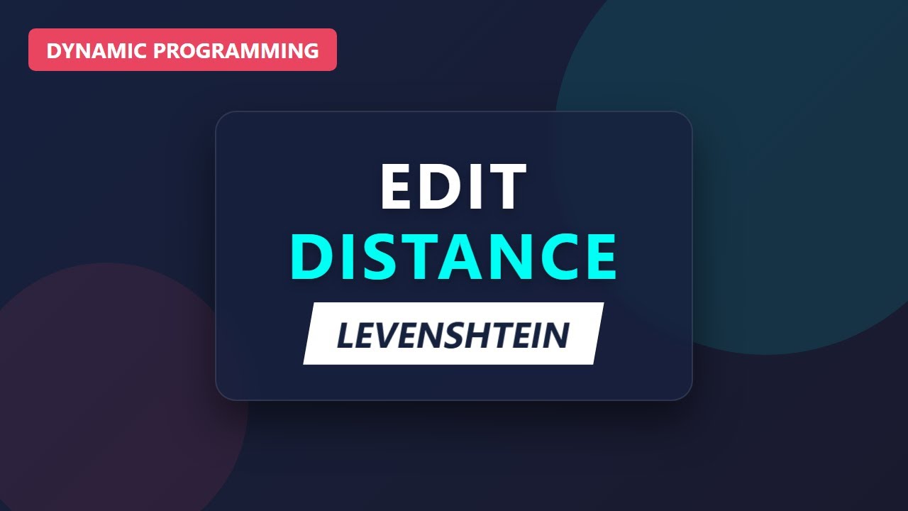 Edit Distance (Levenshtein) - Dynamic Programming Visualized