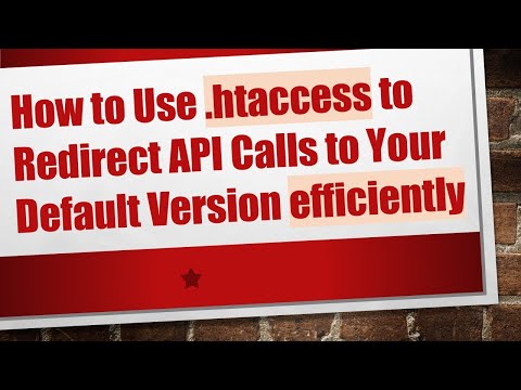 How to Use .htaccess to Redirect API Calls to Your Default Version efficiently