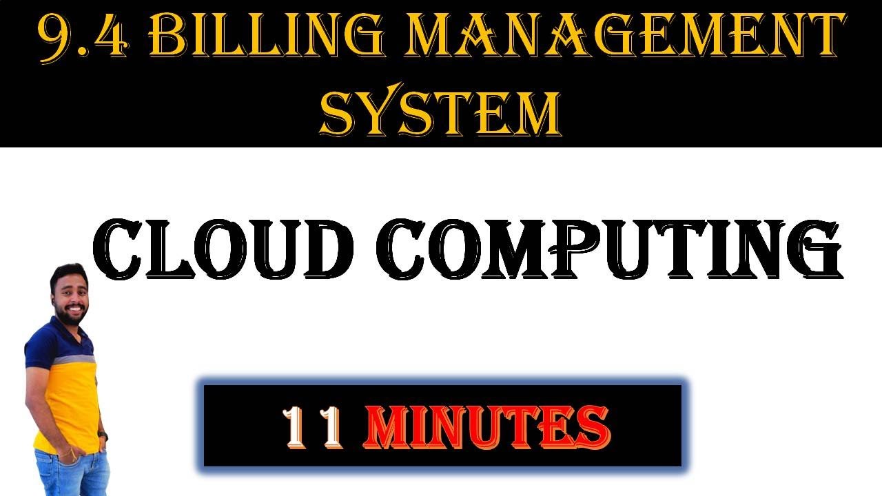 9.4 Billing Management System CLOUD COMPUTING