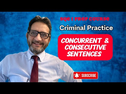 SQE 1 - Concurrent and Consecutive Sentences