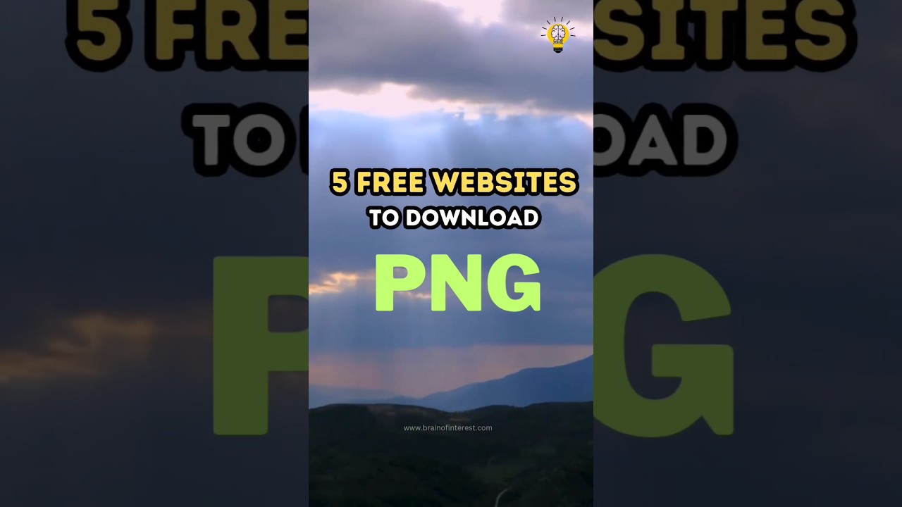 5 Free Websites to Download PNG Images | Brain Of Interest💡#freepng #pngimage #brainofinterest