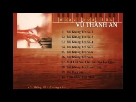 Hòa Tấu Piano Tình Khúc Vũ Thành An