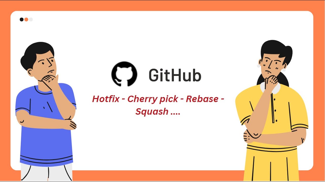 GitHub - Hotfix | Cherry pick | PR merge options - Squash, Rebase | Create branch from commit