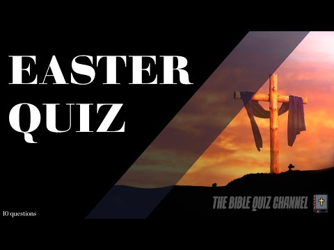 Easter Bible Quiz! | Questions & Answers || Part 1 || The Bible Quiz Channel