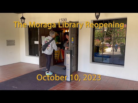 Moraga Library has reopened!