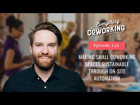 How To Make Small Coworking Spaces More Profitable With On-Site Automation