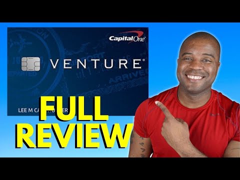 Capital One VENTURE REWARDS Credit Card | FULL REVIEW