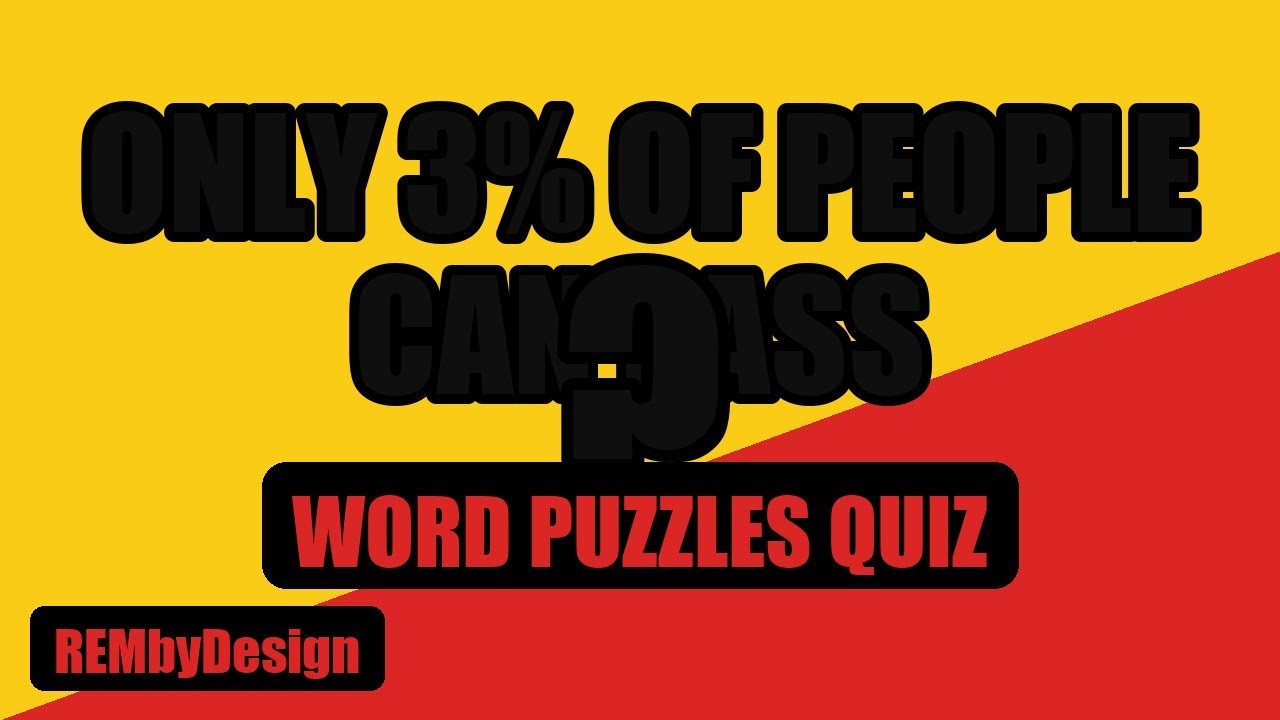 Word Puzzles Quiz: Only 3% Can Score 25/30 [Tricky]
