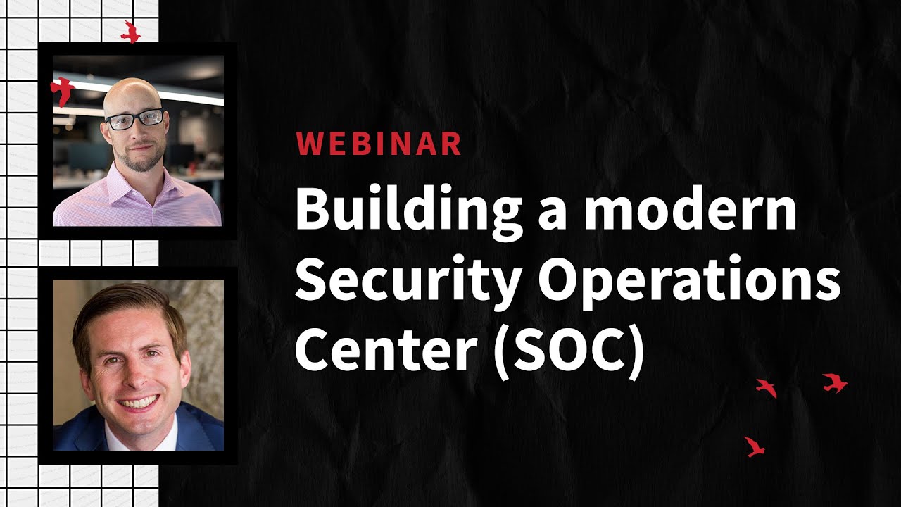 Building a modern security operations center | Red Canary