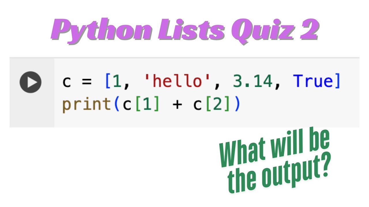 Python Lesson12: Lists Quiz2