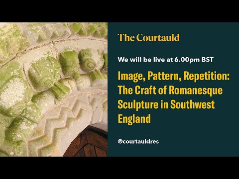 Image, Pattern, Repetition: The Craft of Romanesque Sculpture in Southwest England
