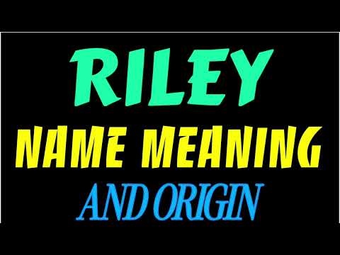 What does the name RILEY mean | RILEY meaning in english | Meaning of name RILEY