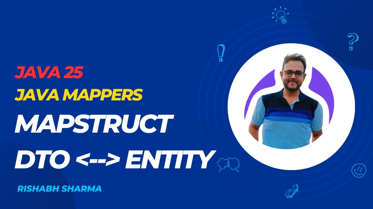 Mapstruct in Spring boot for Java bean mapper | Implementation with Live Demo | Java 25 | Interview