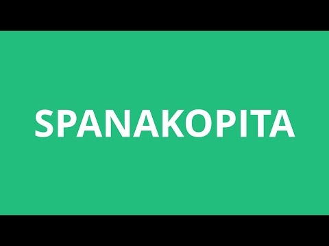 How To Pronounce Spanakopita - Pronunciation Academy