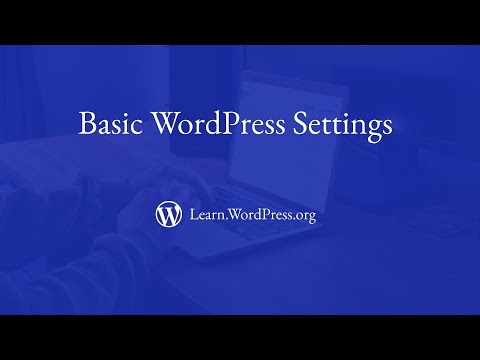 Basic WordPress Settings | Learn WordPress