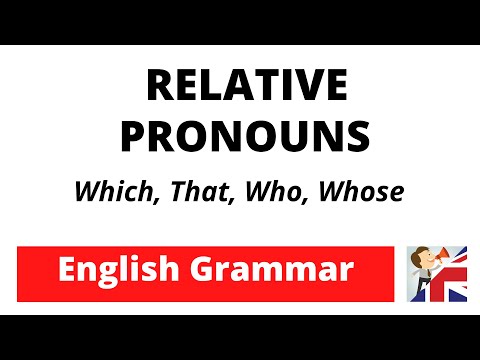 Relative Pronouns & Relative Clauses โ That | Which | Who | Whose - English Grammar