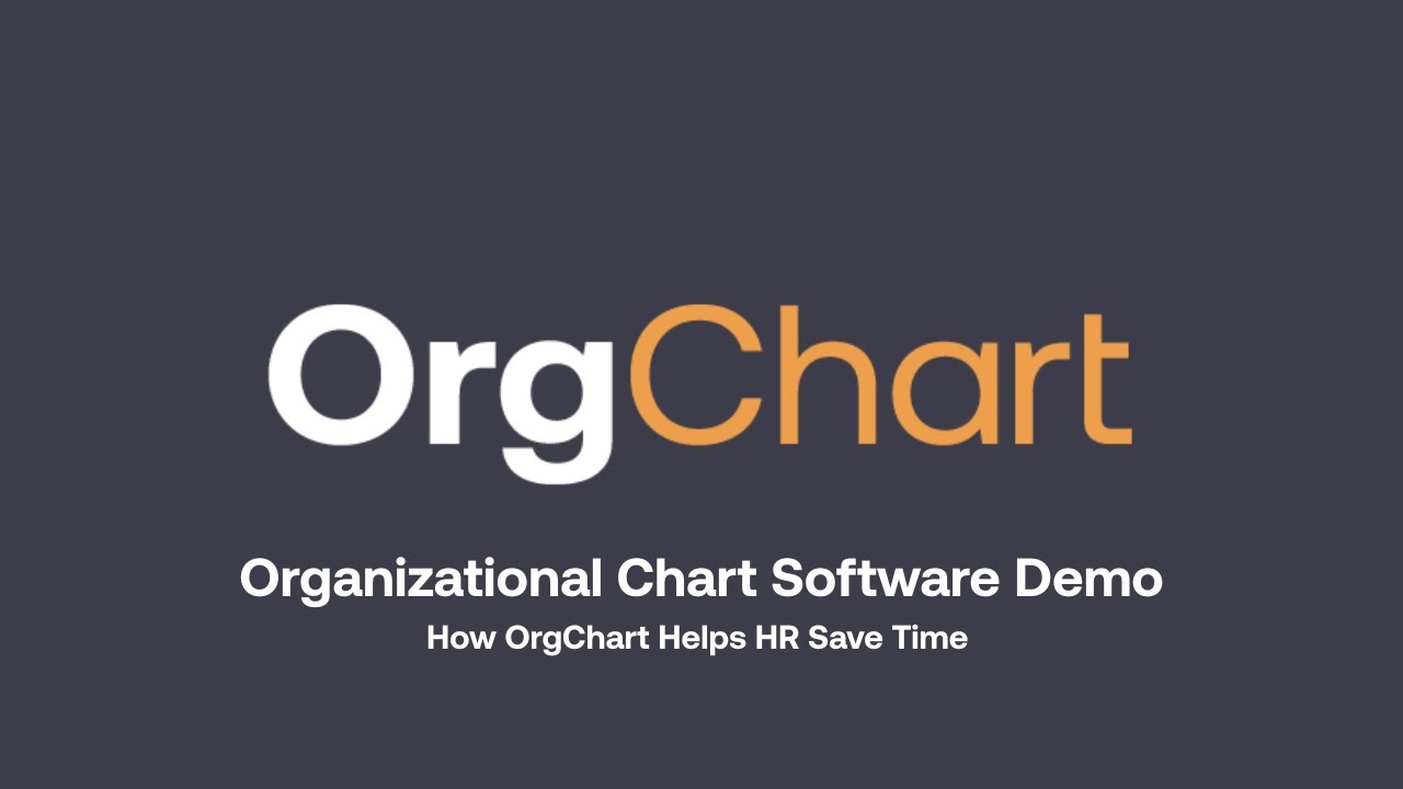 Organizational Chart Software Demo | How OrgChart Helps HR Save Time