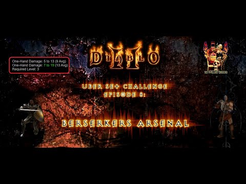 Diablo 2 Uber Set Challenge Ep 8 Berserkers Arsenal
