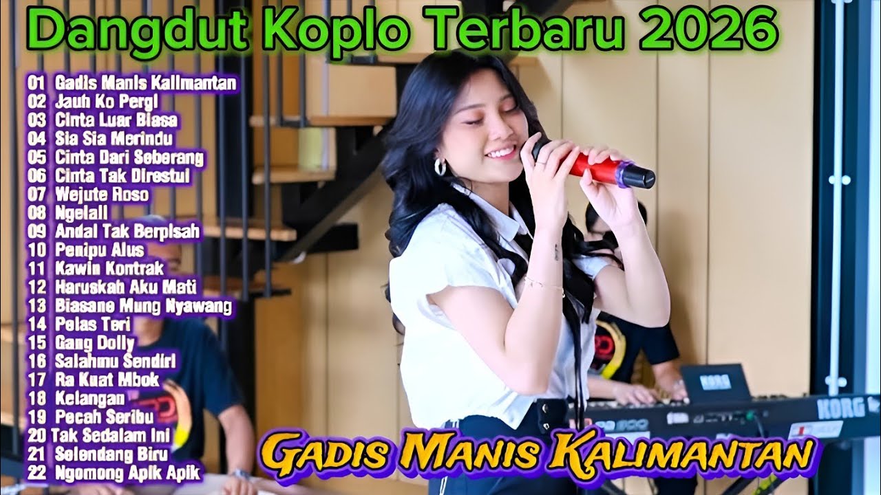 Dangdut Koplo Terbaru 2026 🔥 Gadis Manis Kalimantan | Full Album Viral TikTok terpopuler
