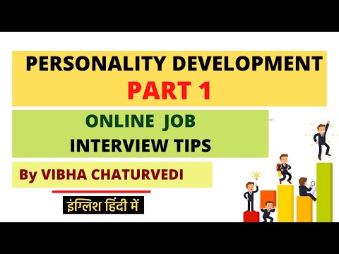 PERSONALITY DEVELOPMENT- PART 1 | Online Job Interview Tips | Virtual interview in Hindi & English
