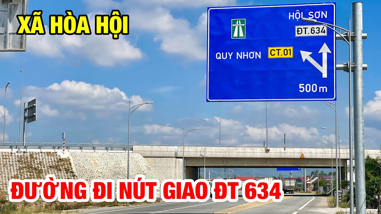 HƯỚNG DẪN ĐƯỜNG LÊN NÚT GIAO ĐT 634 (XÃ HÒA HỘI - PHÙ CÁT)