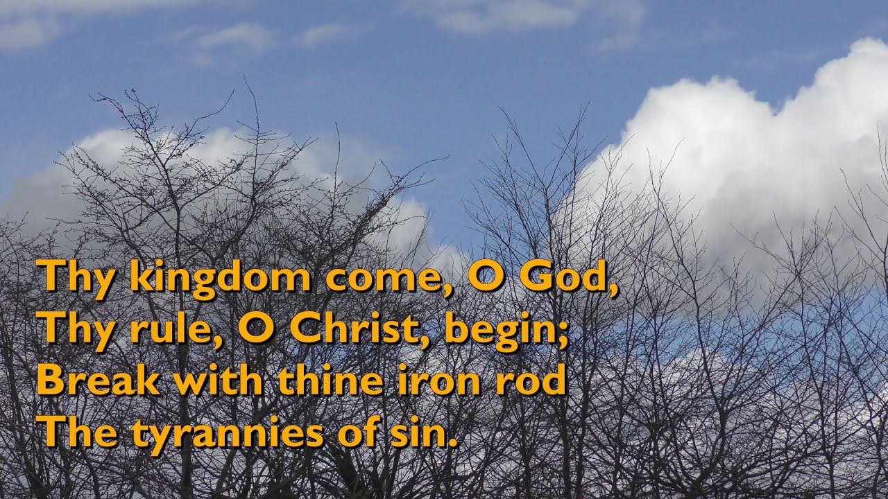 Thy Kingdom Come, O God (Tune: St Cecilia - 5vv) [with lyrics for congregations]