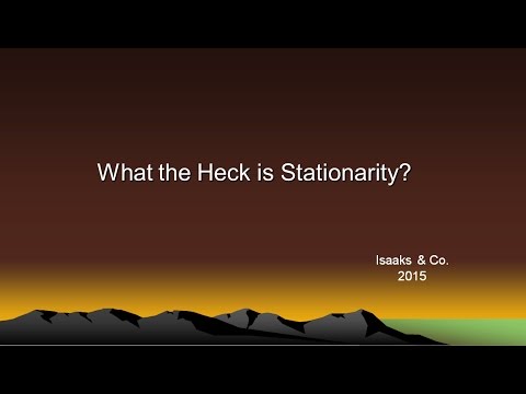 What The Heck is Stationarity