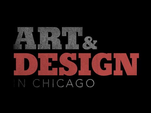 Art & Design in Chicago - Trailer