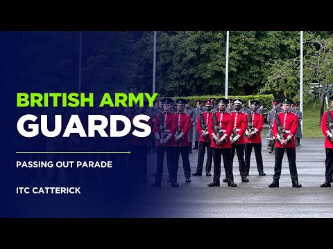 British Army Passing Out Parade | ITC Catterick | Guards