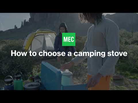 MEC: How to choose a camping stove