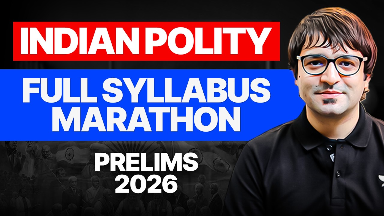 Indian Polity: Full Syllabus Marathon | UPSC Prelims 2026 | Sarmad Mehraj