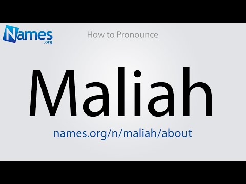 How to Pronounce Maliah
