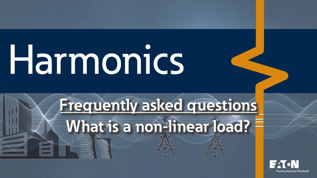 23 - What is a nonlinear load?