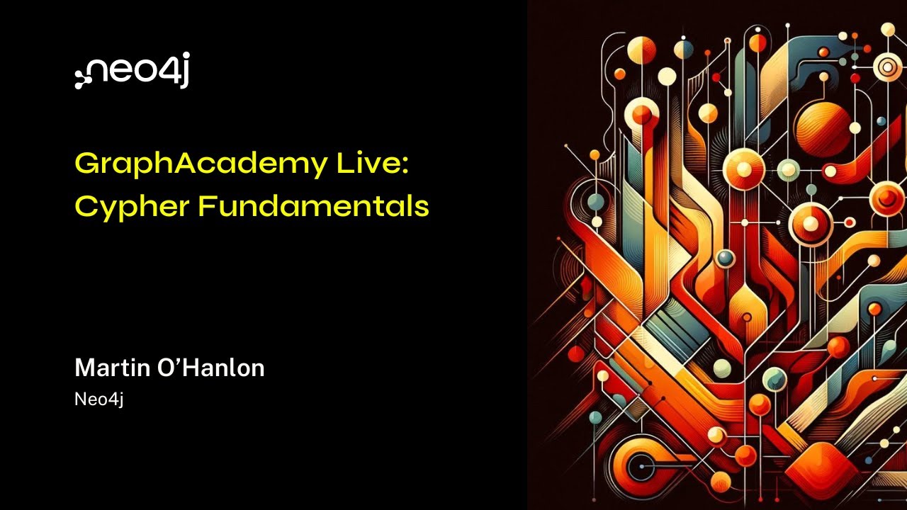 Video: GraphAcademy Live: Cypher Fundamentals - Graph Database & Analytics