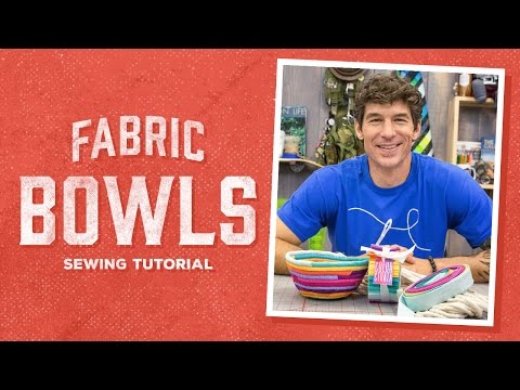 Make Your Own Fabric Bowls with Rob!