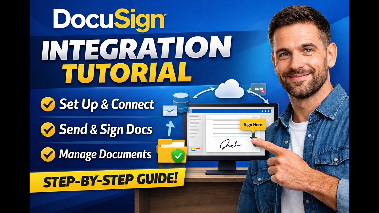 DocuSign Integration Tutorial: Step-by-Step Guide for Seamless Document Signing