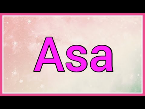 Asa | Name Origin Meaning Variations