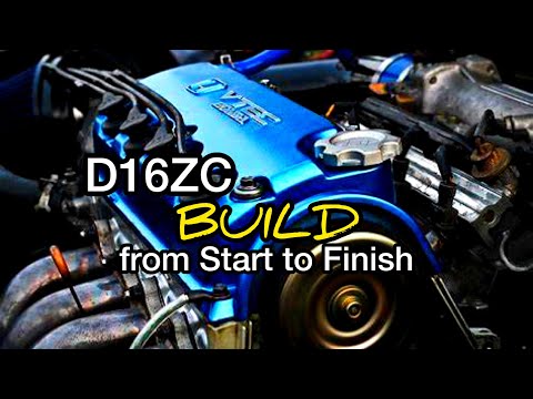 The Most Complete D16zc Rebuild Start to Finish by SRDmotorsports