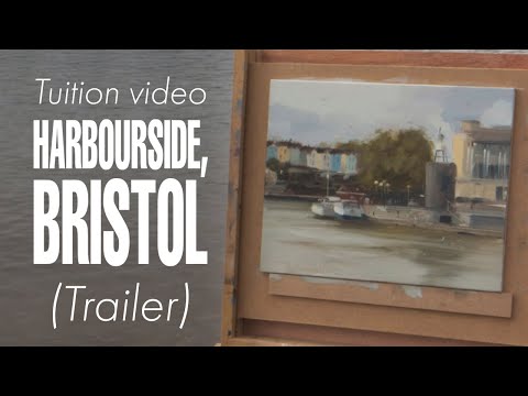 Trailer for my instructional video painting on location at Bristol Harbourside