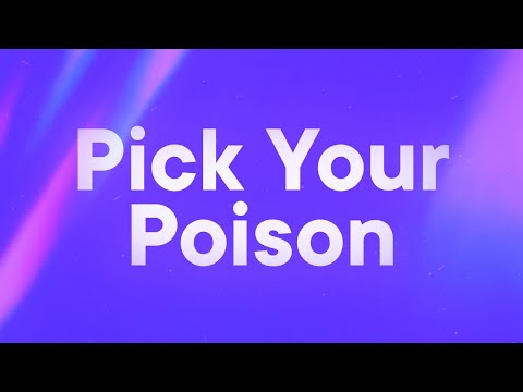 KiLLOWEN - Pick Your Poison (Lyrics) "pick your poison, i had one too many im drunk in love"