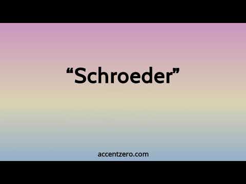 Pronounce "Schroeder" - Brazilian accent vs. native U.S.