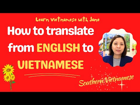How to translate from English to Vietnamese?