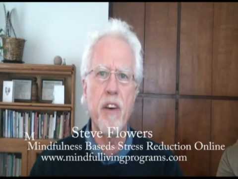 Online introduction to MBSR with Steve Flowers – Ottawa Mindfulness Clinic