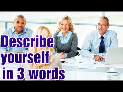 How to answer, DESCRIBE YOURSELF IN 3 WORDS./INTERVIEW QUESTION with