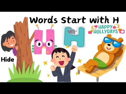 Letter H |Words start with H |Words that start with letter H |H words for kids |kids Learning videos