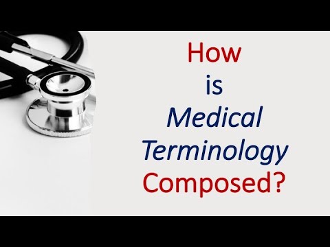 How is Medical Terminology Composed?
