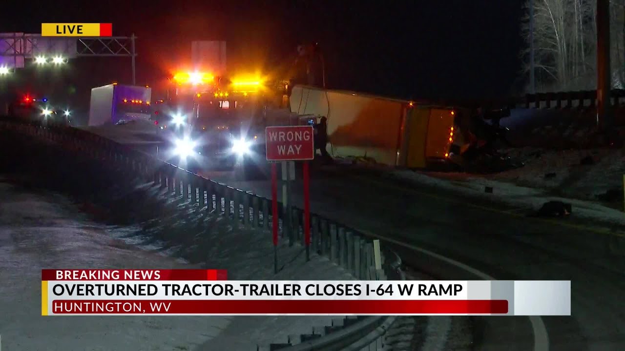 Overturned tractor-trailer closes I-64 W ramp