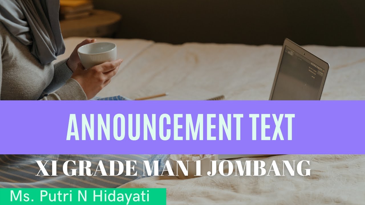 Announcement Text (Definition, Generic Structure, Language Features, Text Example, & Latihan Soal)