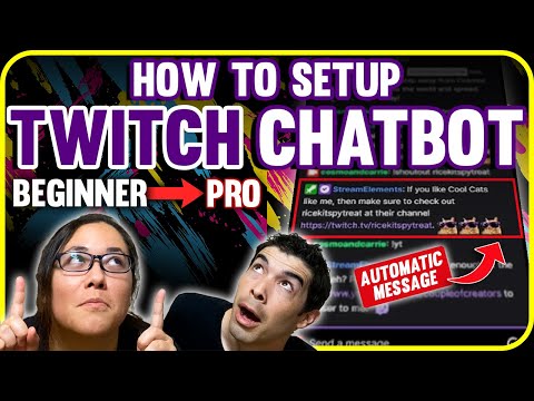 How To Setup Chatbot For Twitch For Beginners | Using StreamElements
