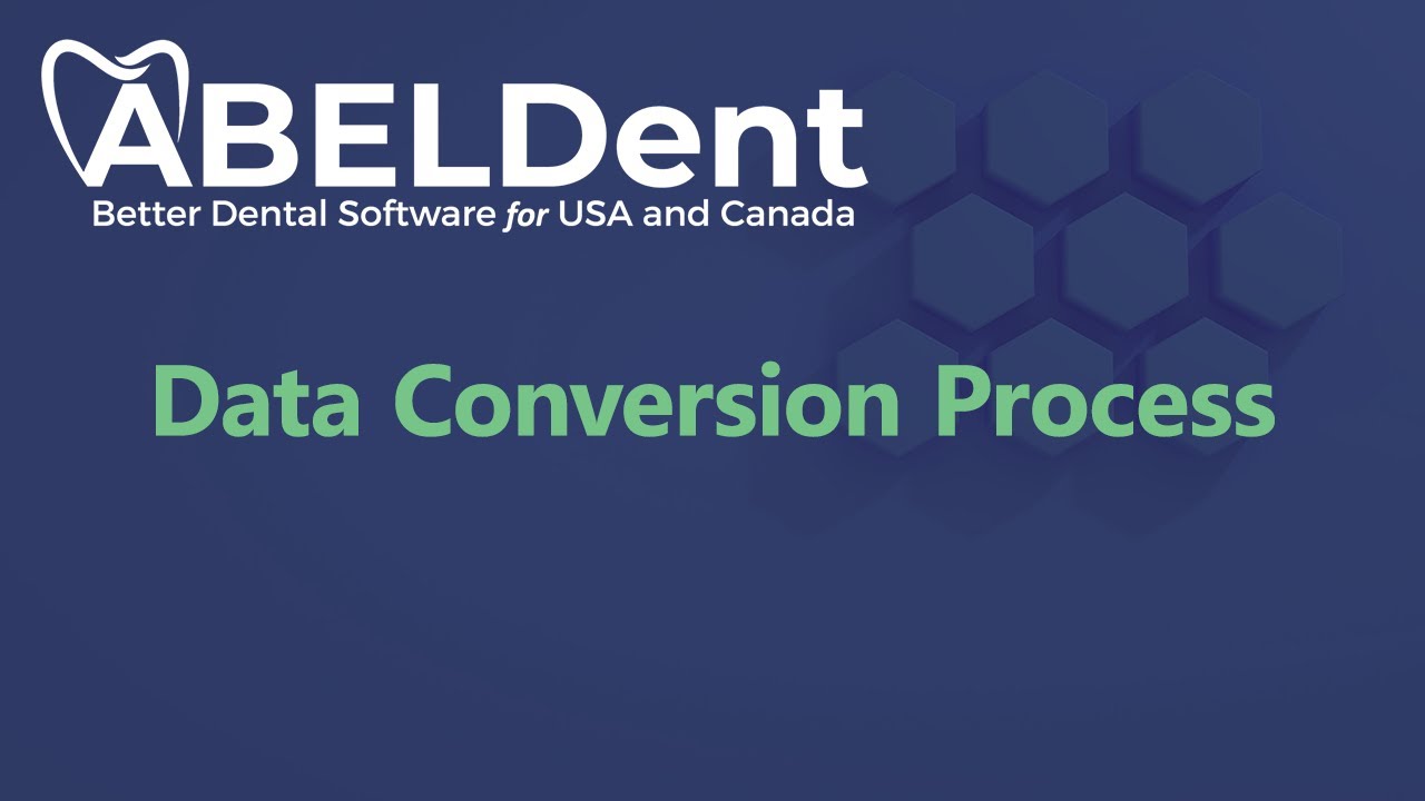 ABELDent's Data Conversion Process